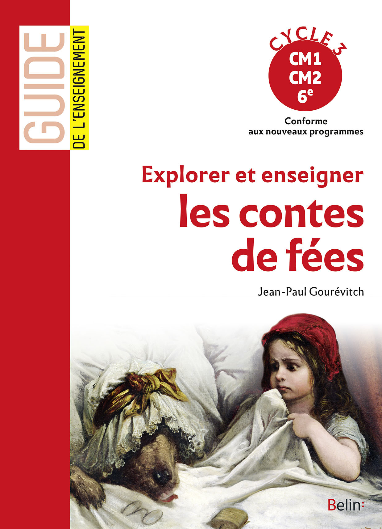 9782410000221 Explorer et enseigner les contes de fées Cycle 3 | Pichon