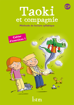 Taoki et compagnie CP - cahier d'exercices 1 - edition 2010 | Pichon