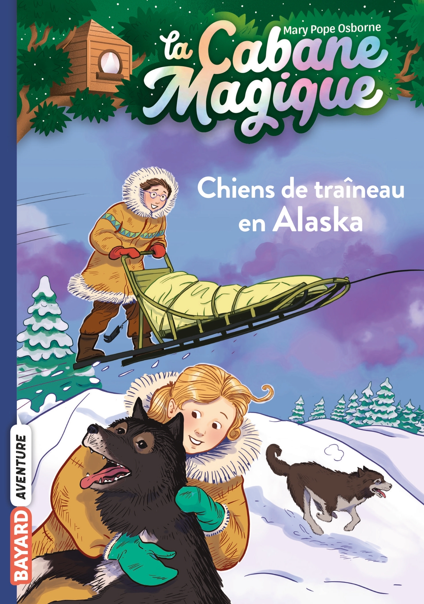 LA CABANE MAGIQUE, TOME 49 - CHIENS DE TRAINEAU EN | Pichon
