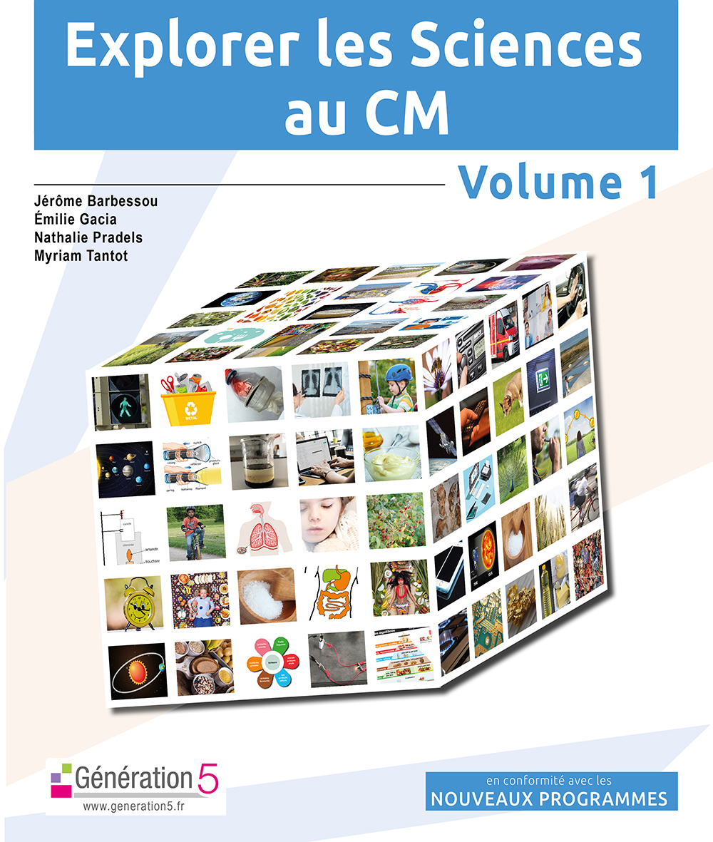 Explorer les sciences au CM volume 1 | Pichon