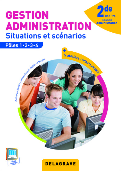 GESTION ADMINISTRATION 2E BAC PRO GA ELEVE SITUATIONS SCENARIOS POLES 1 ...